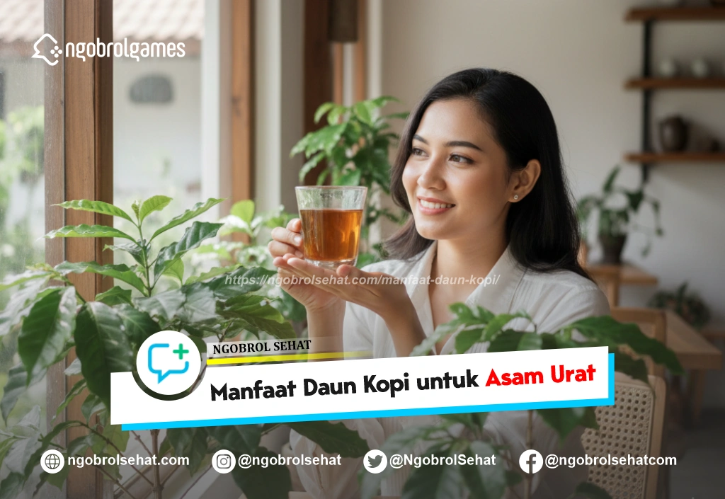 Manfaat Daun Kopi untuk Asam Urat: Fakta atau Mitos?